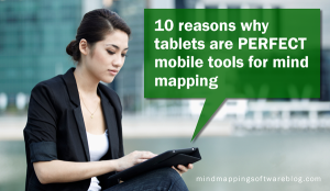 10 reasons why tablets are the perfect mobile tool for mind mapping