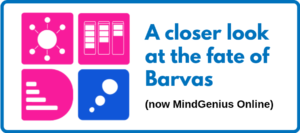 A closer look at the fate of Barvas (now MindGenius Online)