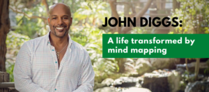John Diggs: A life transformed by mind mapping - success